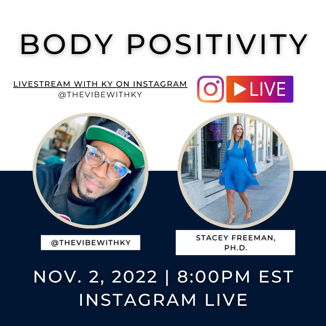 “Body Positivity” – A Conversation with Stacey Freeman, Ph.D. – The ...